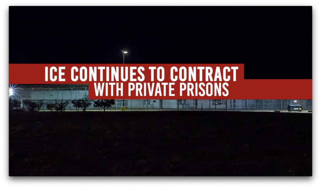 Video: ICE Perpetuates Private Prisons